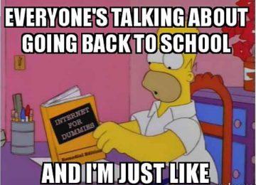 41 Funniest Back To School Meme - Meme Central