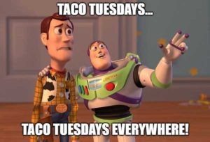 31 Funniest Taco Tuesday Meme - Meme Central
